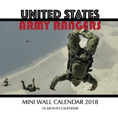 United States Army Rangers Mini Wall Calendar 2018: 16 Month Calendar ...