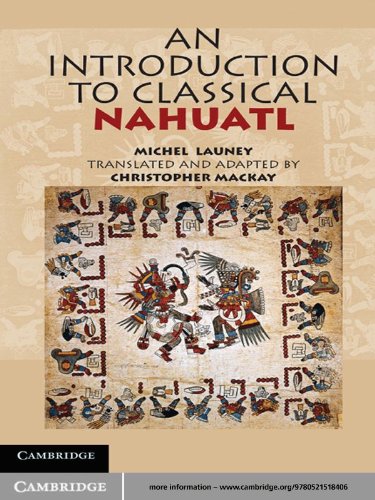 An Introduction to Classical Nahuatl - Kindle edition by Launey, Michel ...