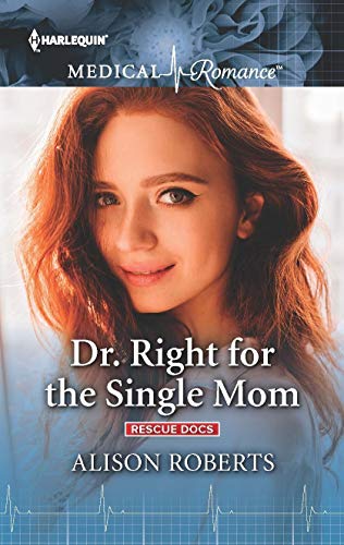 Dr. Right for the Single Mom (Rescue Docs) - Kindle edition by Roberts ...