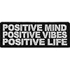 Amazon.com: Positive Mind Positive Vibes Positive Life Patch, Morale ...