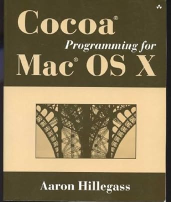 Cocoa Programming for Mac OS X: Hillegass, Aaron: 9780201726831: Amazon ...