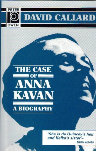 Case of Anna Kavan : Callard, David: Amazon.co.uk: Books