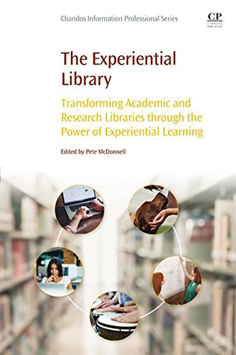 Amazon.com: The Experiential Library: Transforming Academic and ...