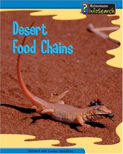Desert Food Chains (Food Chains and Webs): Richard Spilsbury, Louise ...