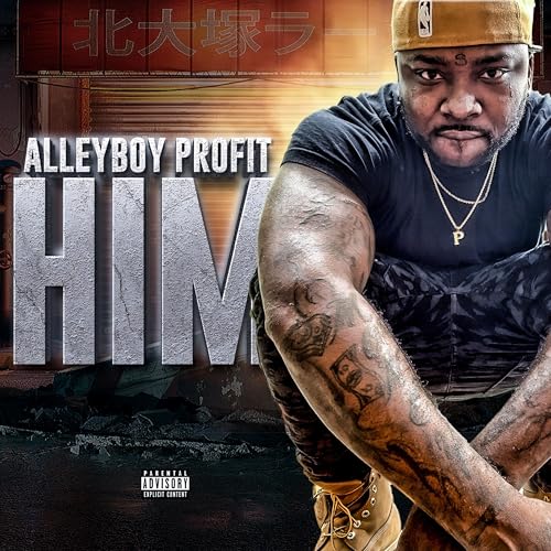 Him [Explicit] by Alleyboy Profit on Amazon Music - Amazon.com