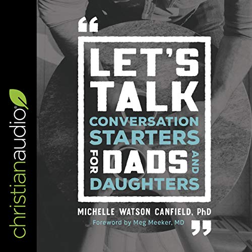 Amazon.com: Let's Talk: Conversation Starters for Dads and Daughters ...