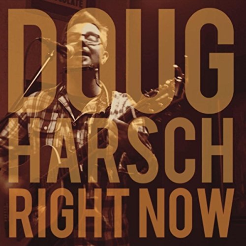 Amazon.com: Right Now : Doug Harsch: Digital Music