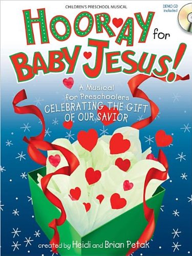 Buy Hooray for Baby Jesus!: A Musical for Preschoolers Celebrating the ...
