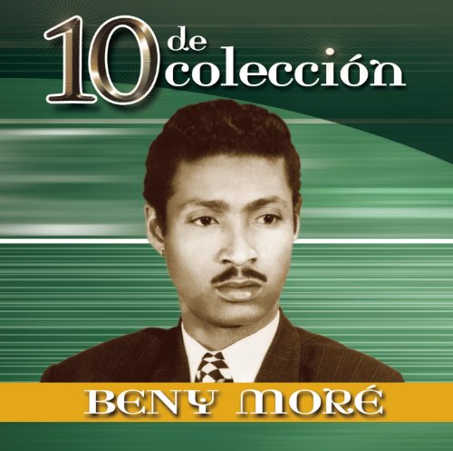 Play 10 De Colección by Beny Moré on Amazon Music
