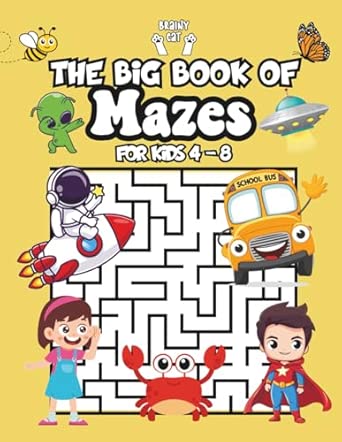 The Big Book of Mazes for Kids 4-8: Over 100 Fun & Colorable Puzzles ...
