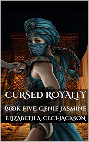 Amazon.com: Cursed Royalty: Book Five: Genie Jasmine (Cursed Royalty ...