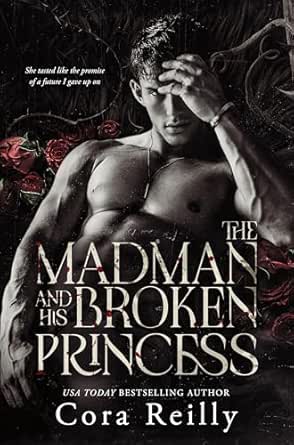 The Madman and his broken Princess (English Edition) eBook : Reilly ...