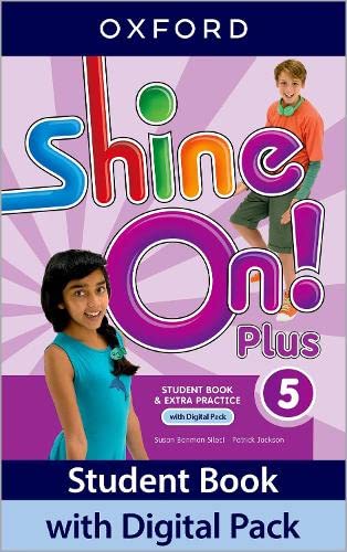 Shine On Plus: Level 5: Student Book with Digital Pack: Print Student ...
