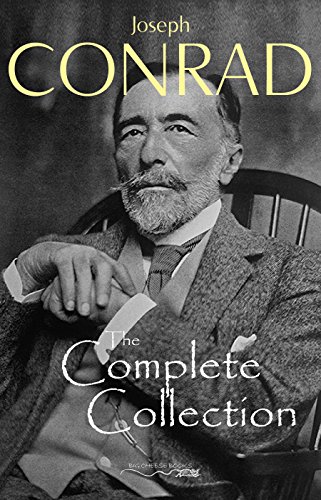 Joseph Conrad: The Complete Collection - Kindle edition by Conrad ...