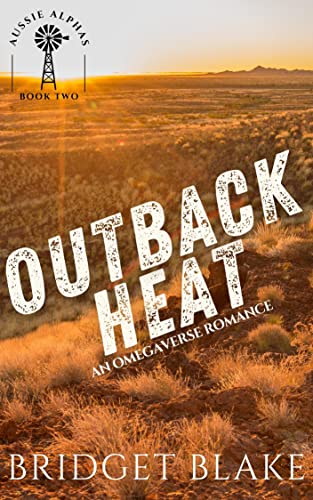 Amazon.com: Outback Heat: An Omegaverse Romance (Aussie Alphas Book 2 ...