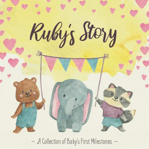 Buy Ruby's Story - A Collection of Baby's First Milestones: First Five ...
