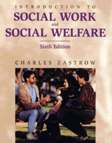 Introduction to Social Work and Social Welfare: Charles Zastrow ...