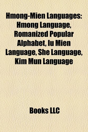 Hmong-Mien Languages: Hmong Language, Romanized Popular Alphabet, Iu ...