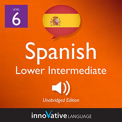 Learn Spanish - Level 8: Upper Intermediate Spanish, Volume 1: Lessons ...