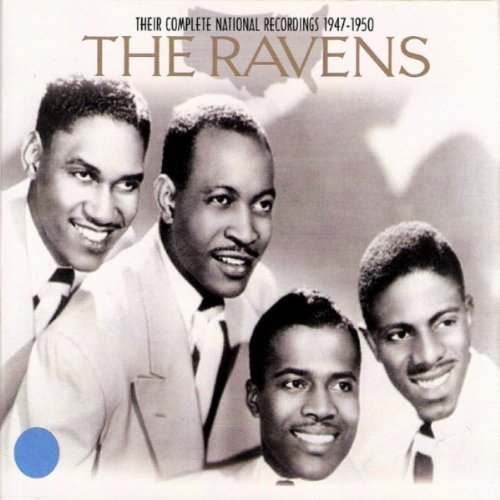 Ravens, The - The Ravens-Their Complete National Recordings 1947-1950 ...