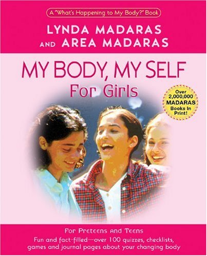My Body, My Self for Girls: The "What's Happening to My Body?" Workbook ...