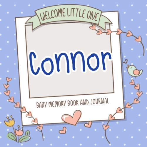 Amazon.com: Welcome Little One - Connor - Baby Memory Book and Journal ...