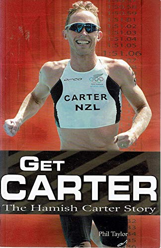 Get Carter: The Hamish Carter Story: Taylor Phil: 9781869710996: Amazon ...