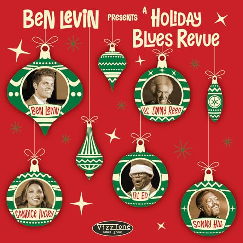 Play Ben Levin Presents A Holiday Blues Revue by Ben Levin on Amazon Music