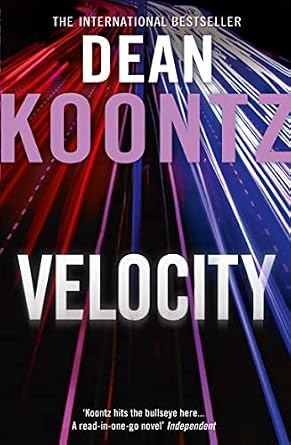 Velocity : Koontz, Dean: Amazon.co.uk: Books