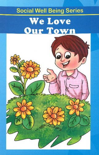 WE LOVE OUR TOWN: Amazon.co.uk: DISCOVERY KIDZ: 9789350561805: Books
