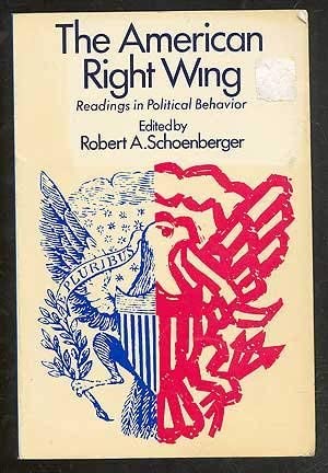 Amazon.com: The American right wing;: Readings in political behavior ...