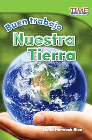 Buen trabajo: Nuestra Tierra (Good Work: Our Earth) (Spanish Version ...
