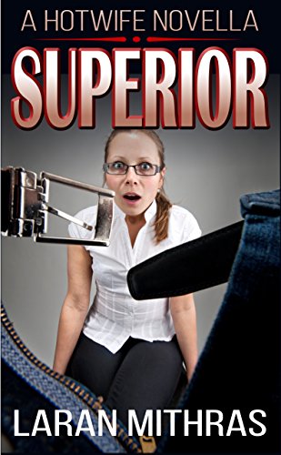Superior - Kindle edition by Mithras, Laran. Literature & Fiction ...