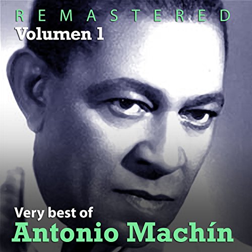 Amazon MusicでAntonio MachínのVery Best of Antonio Machín, Vol. 1 ...