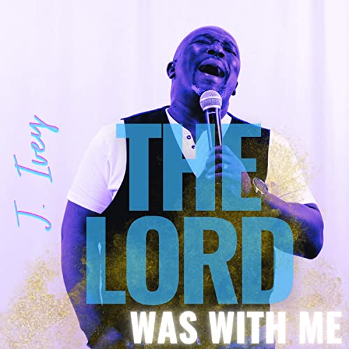 Play It Was You Lord by J. Ivey on Amazon Music