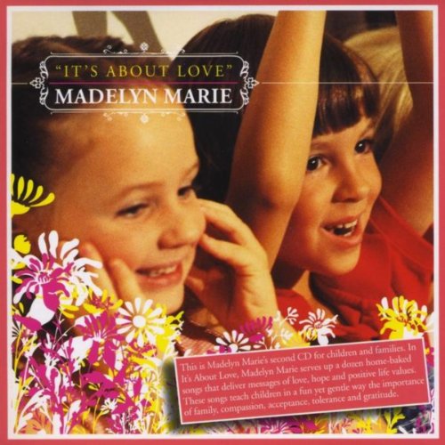 It's About Love by Madelyn Marie on Prime Music