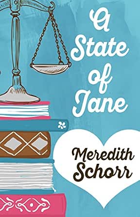 Amazon.com: A State of Jane eBook : Schorr, Meredith: Kindle Store