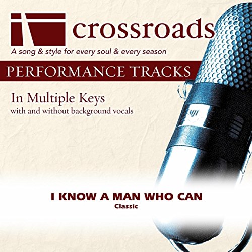 Amazon.com: I Know A Man Who Can (Made Popular By The Cathedrals ...