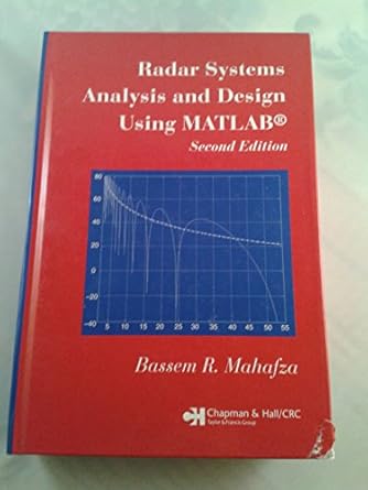 Buy Radar Systems Analysis and Design Using MATLAB Second Edition Book Online at Low Prices in ...