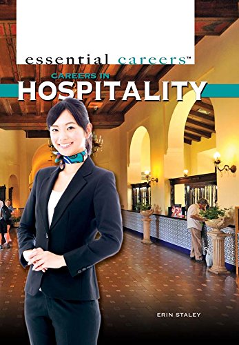 Careers in Hospitality (Essential Careers): Staley, Erin: 9781477778821 ...