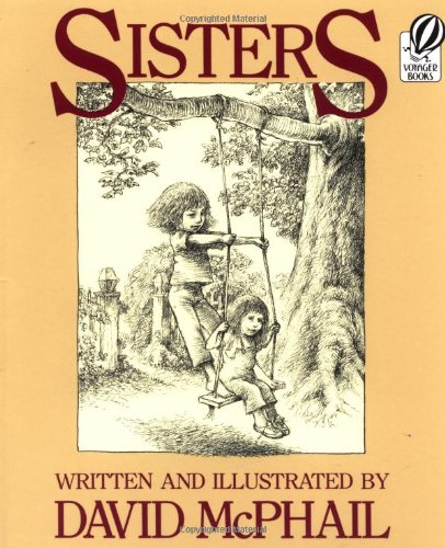Sisters: McPhail, David: 9780152753207: Amazon.com: Books