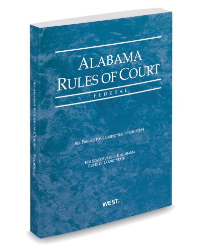 Alabama Rules of Court, Vol. 2: Thomson West: 9780314653185: Amazon.com ...
