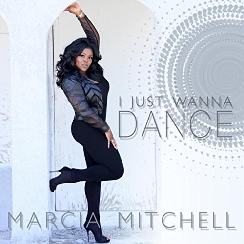I Just Wanna Dance by Marcia Mitchell on Amazon Music - Amazon.com