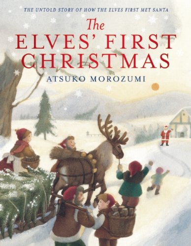 The Elves' First Christmas: Morozumi, Atsuko: 9780984436668: Amazon.com ...