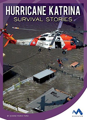 Hurricane Katrina Survival Stories (Natural Disaster True Survival ...