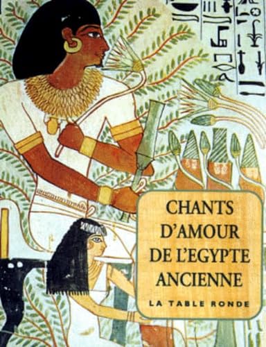 Amazon.com: Chants d'amour de l'Égypte ancienne: 9782710307525 ...