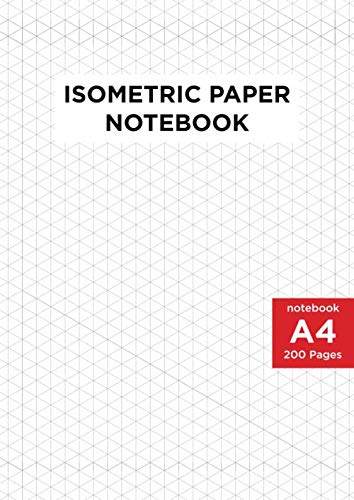 A4 Size Isometric Paper Notebook: 3D Drawings - Blank Graph Paper ...