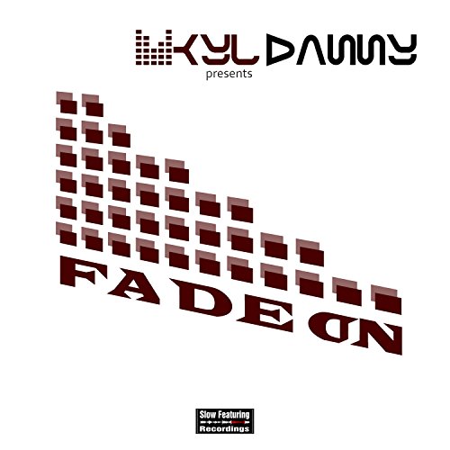 Amazon.com: Fade On : Kyl Danny: Digital Music
