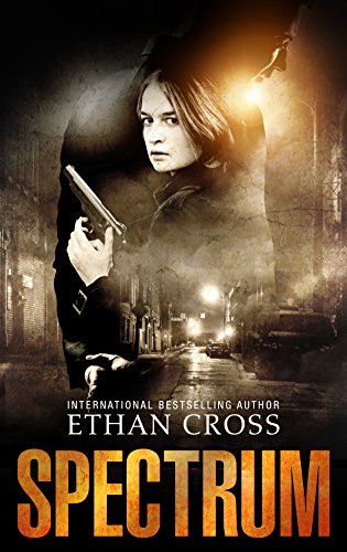 Spectrum - Kindle edition by Cross, Ethan. Literature & Fiction Kindle ...