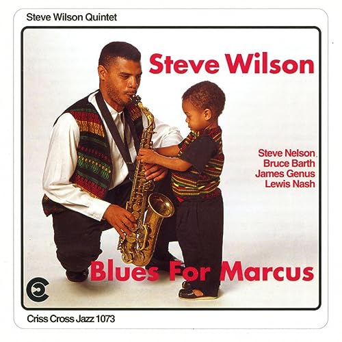 Amazon.com: Blues For Marcus : Steve Wilson Quintet: Digital Music
